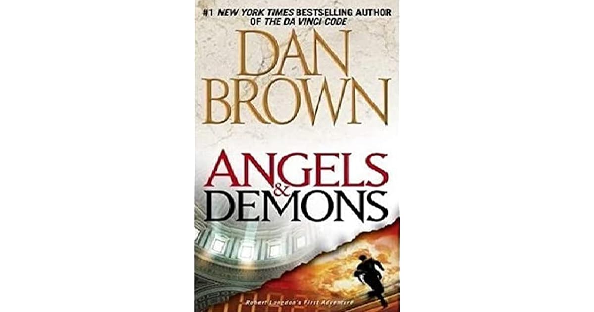 Angels & Demons (Robert Langdon, #1) by Dan Brown