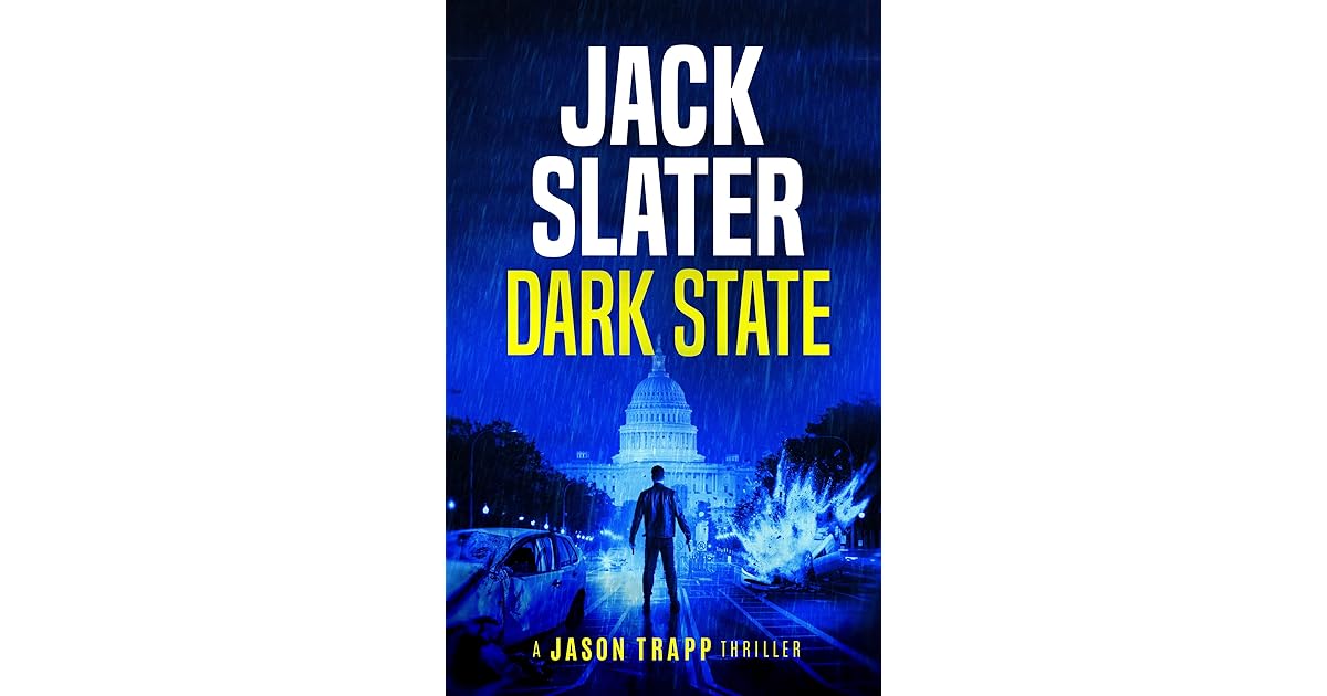 Dark State (Jason Trapp Book 1) by Jack Slater