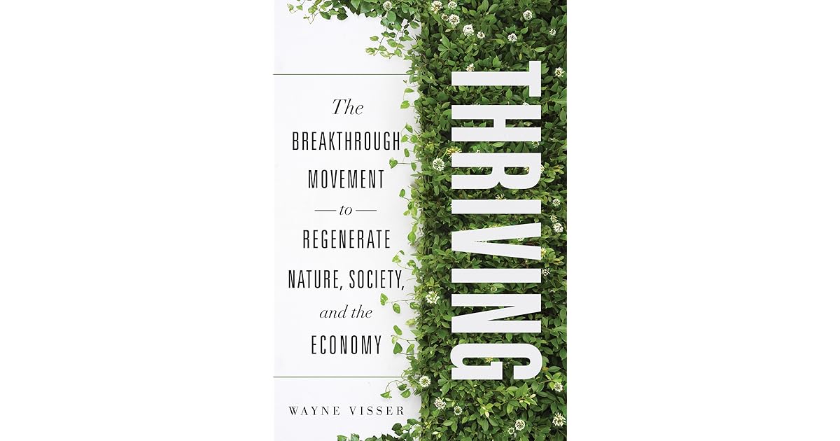 Book giveaway for Thriving: The Breakthrough Movement to Regenerate ...