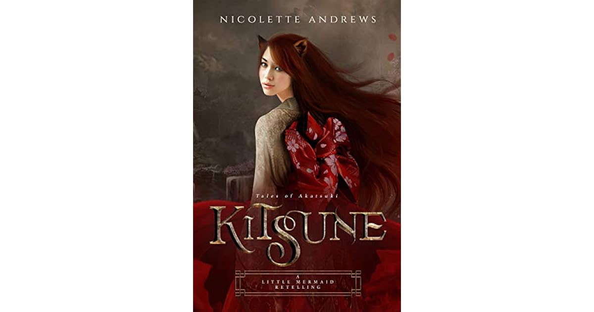 Kitsune: A Little Mermaid Retelling by Nicolette Andrews