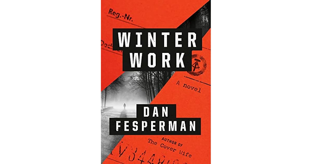 Winter Work by Dan Fesperman