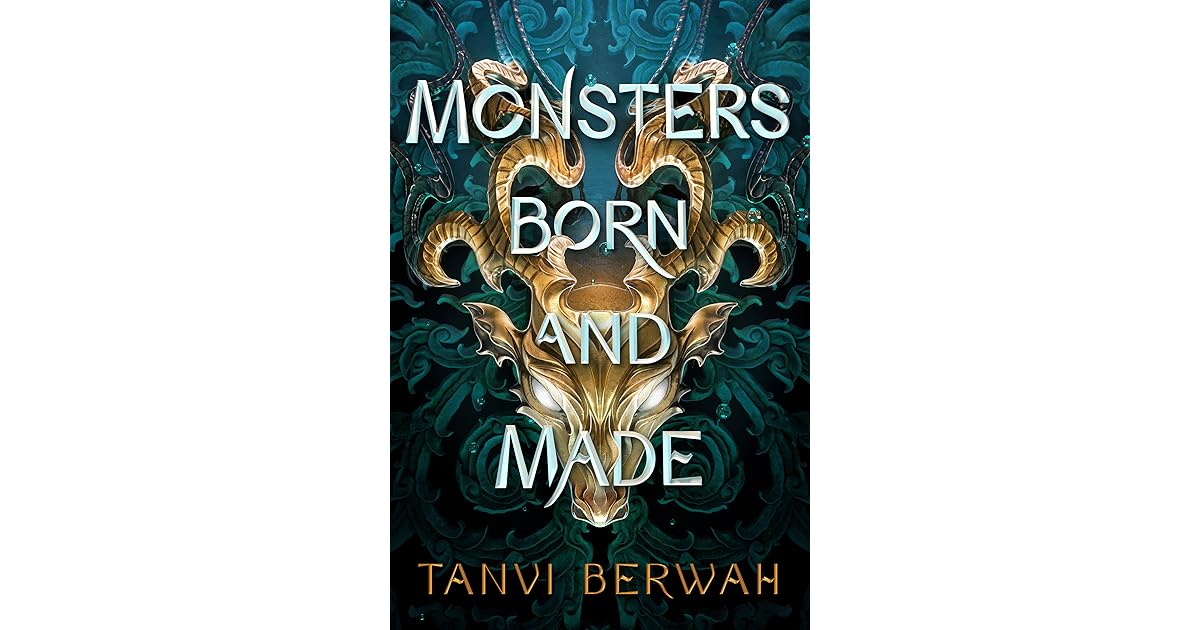 Monsters Born and Made by Tanvi Berwah