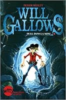 Will Gallows and the Snake-Bellied Troll by Derek Keilty
