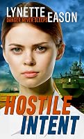 Hostile Intent (Danger Never Sleeps, #4) by Lynette Eason