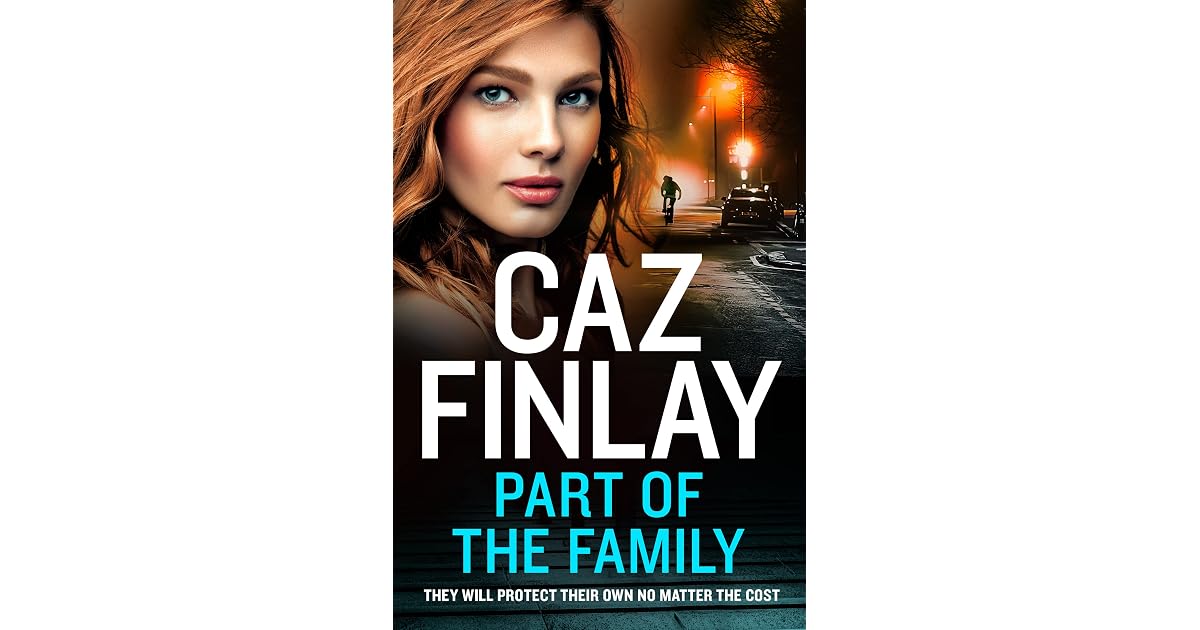 Part of the Family (Bad Blood, Book 6) by Caz Finlay