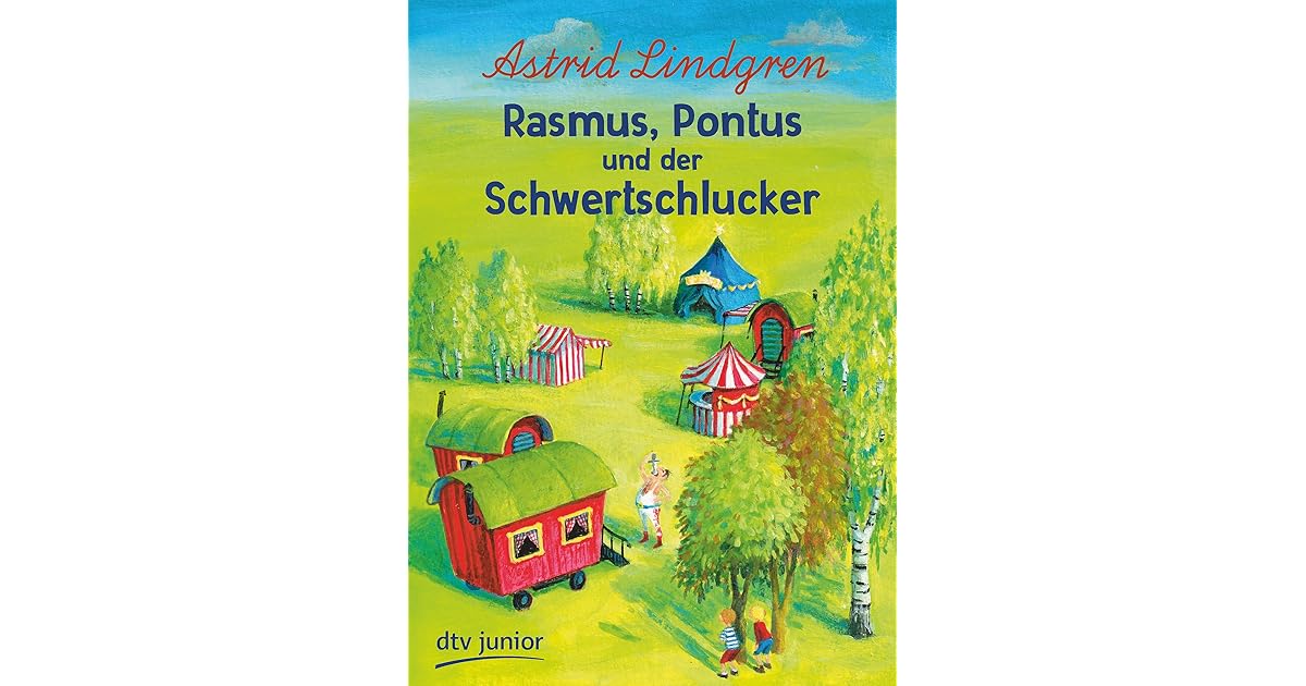 Rasmus, Pontus und der Schwertschlucker by Astrid Lindgren