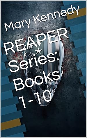 REAPER Series: Books 1-10 by Mary Kennedy