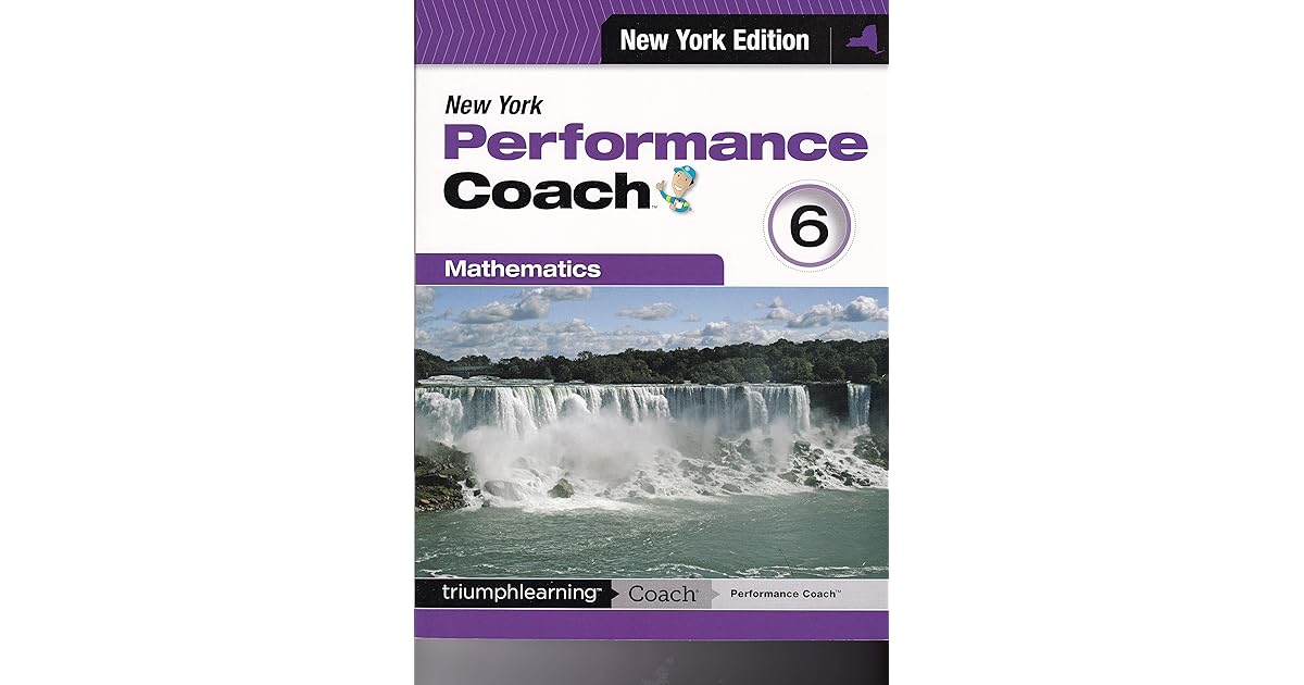 Performance Coach Mathematics Grade 6 NY Edition By Triumph Learning performance-coach-mathematics-grade-6-ny-edition-by-triumph-learning