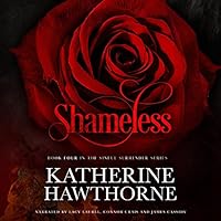 Shameless (Sinful Surrender Quartet #4) by Katherine Hawthorne