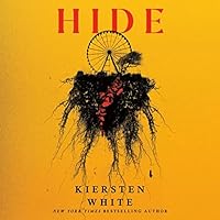 Hide by Kiersten White