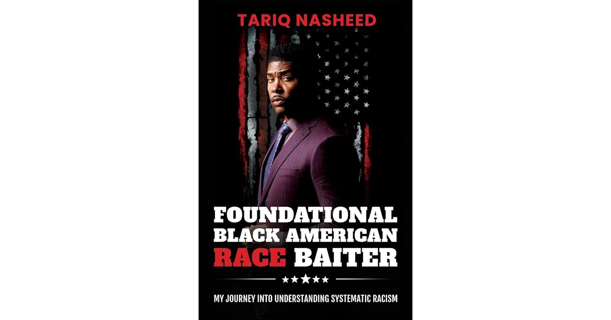 Foundational Black American Race Baiter: My Journey Into Understanding ...