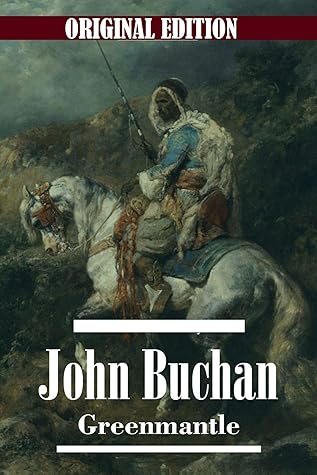 Greenmantle-Original Edition(Annotated) by John Buchan