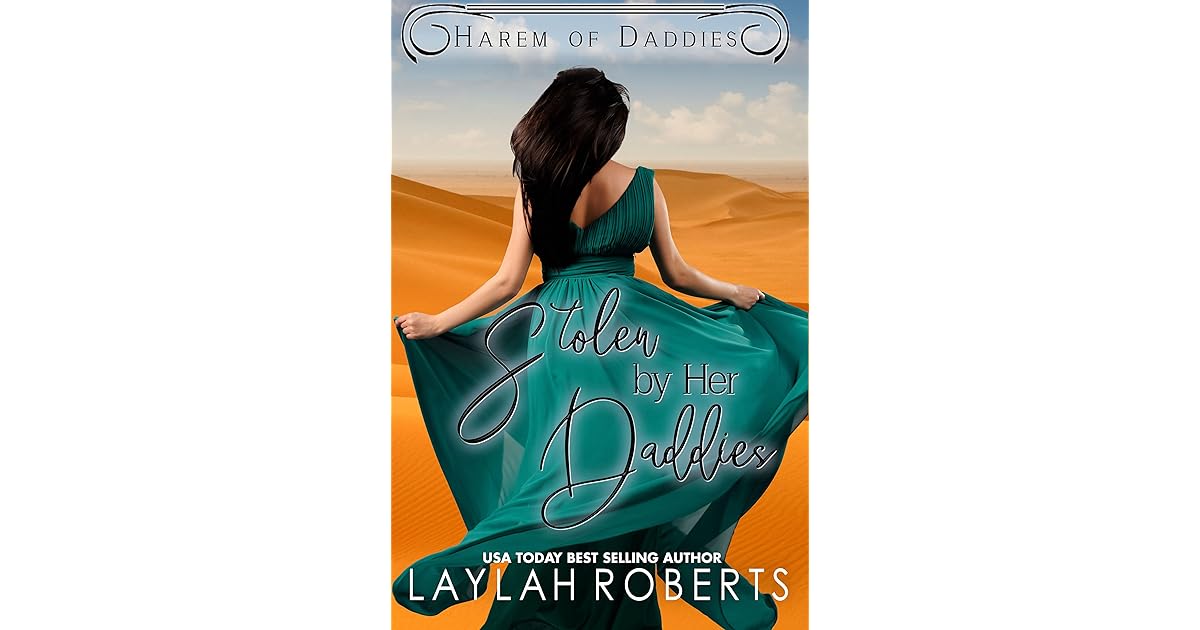 Stolen by her Daddies (Harem of Daddies, #3) by Laylah Roberts