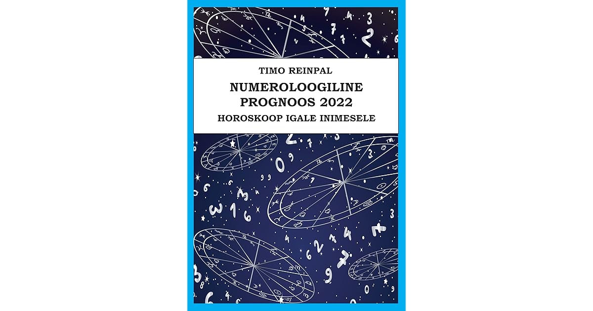 Numeroloogiline prognoos 2022 by Timo Reinpal