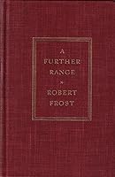 A Further Range by Robert Frost