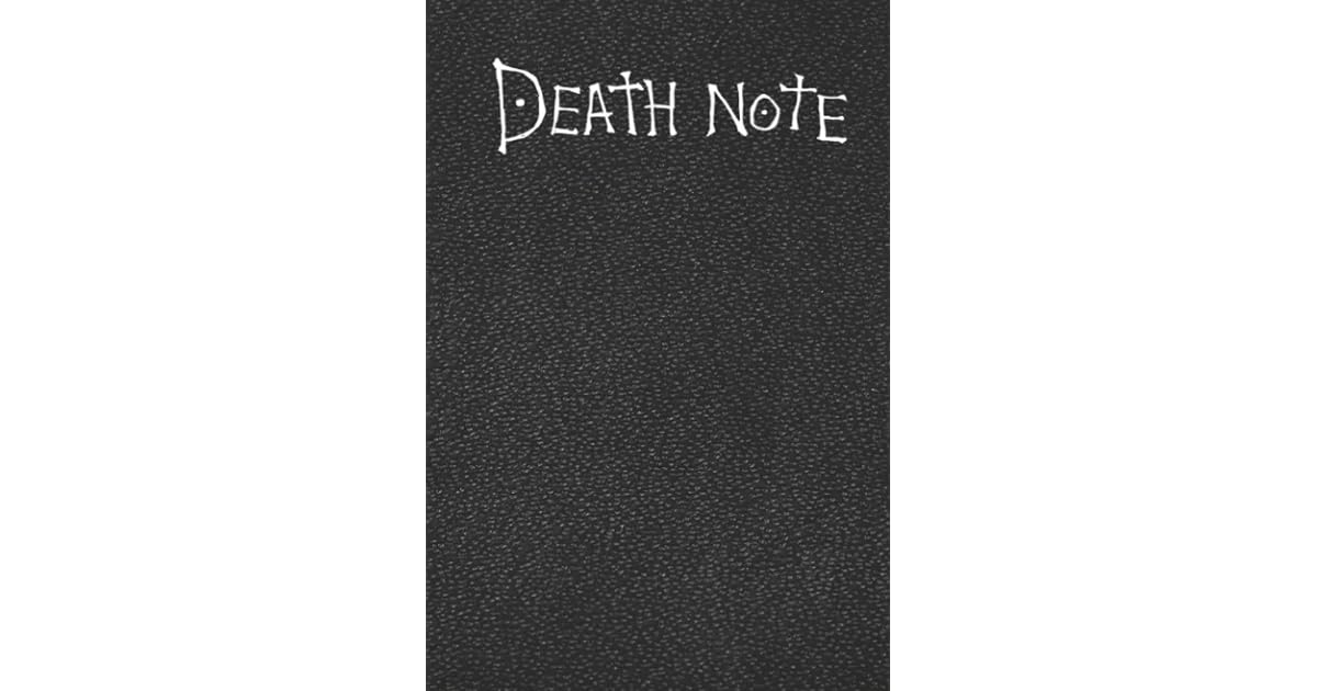 Death Note Notebook 6 X 9 120 Pgaes Journal For Death Note Best