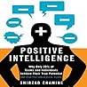 Positive Intelligence: Why Only 20% of Teams and Individuals Achieve ...