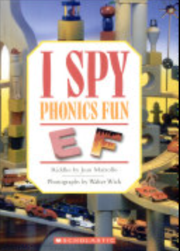 I Spy Phonics Fun: E F by Jean Marzollo