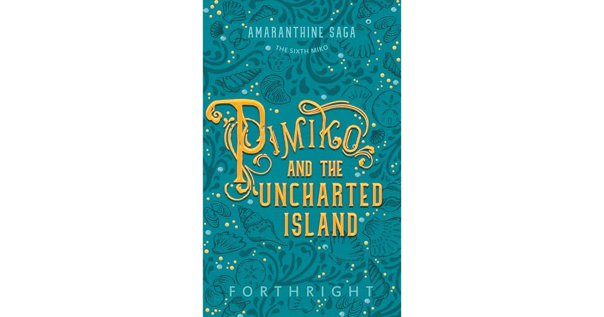 Pimiko and the Uncharted Island by Forthright