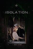 Isolation by Bex-chan