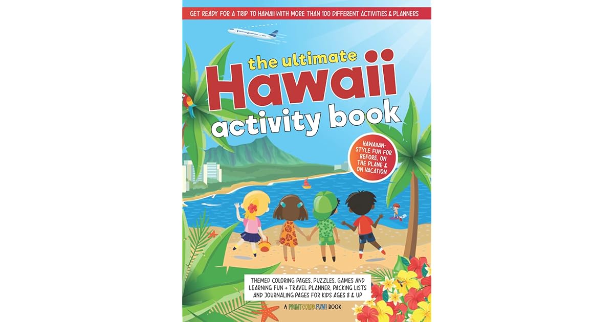 The Ultimate Hawaii Activity Book: Themed Games, Puzzles, Coloring ...