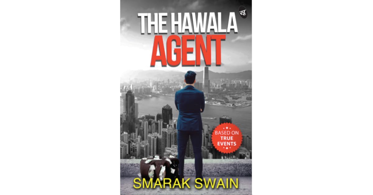 The Hawala Agent by Smarak Swain