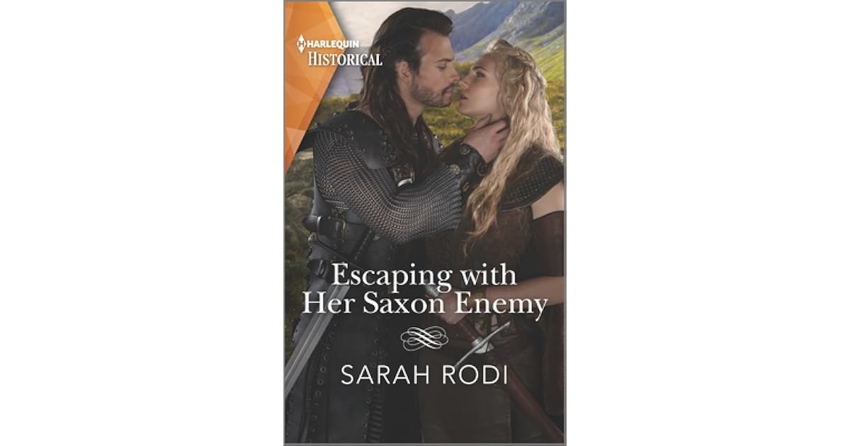 Escaping with Her Saxon Enemy by Sarah Rodi