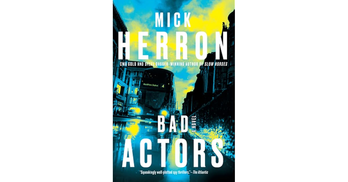 Bad Actors (Slough House, #8) by Mick Herron