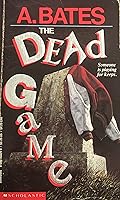 The Dead Game by A. Bates