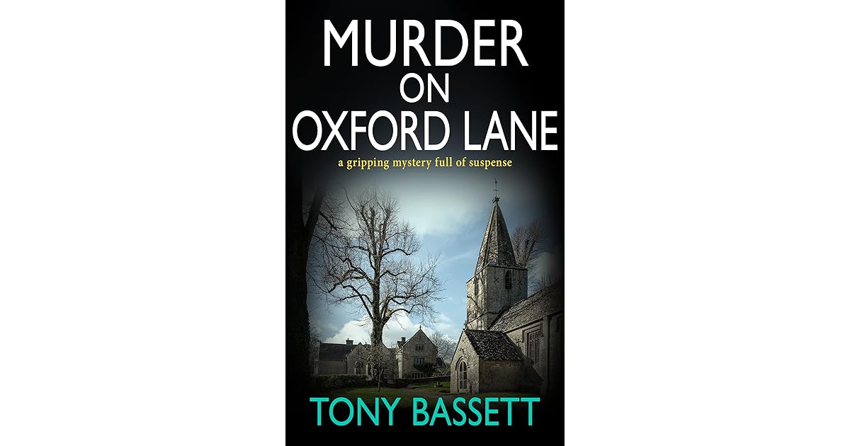 Murder on Oxford Lane by Tony Bassett