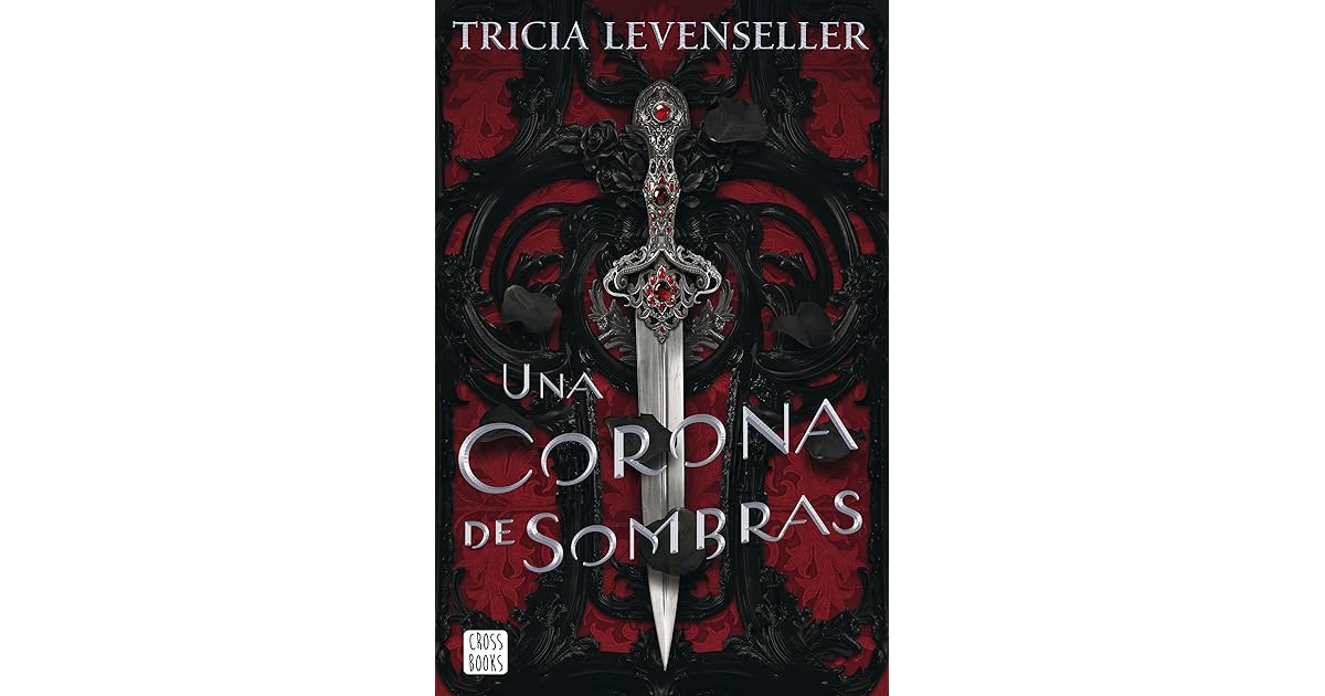 Una corona de sombras by Tricia Levenseller