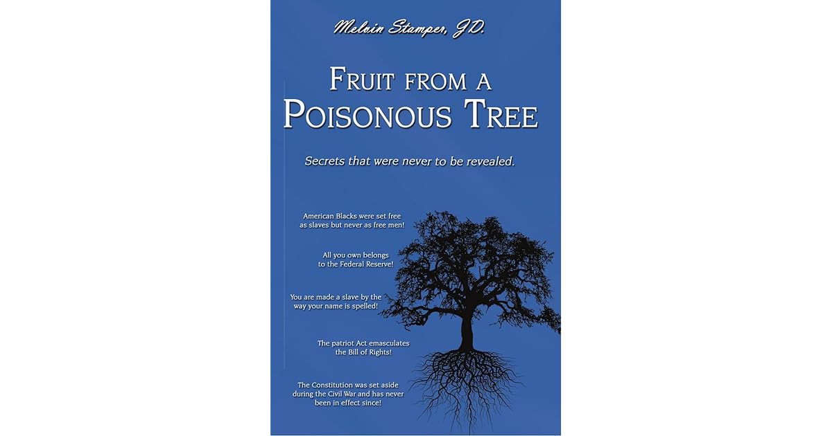 Fruit from a Poisonous Tree by Mel Stamper