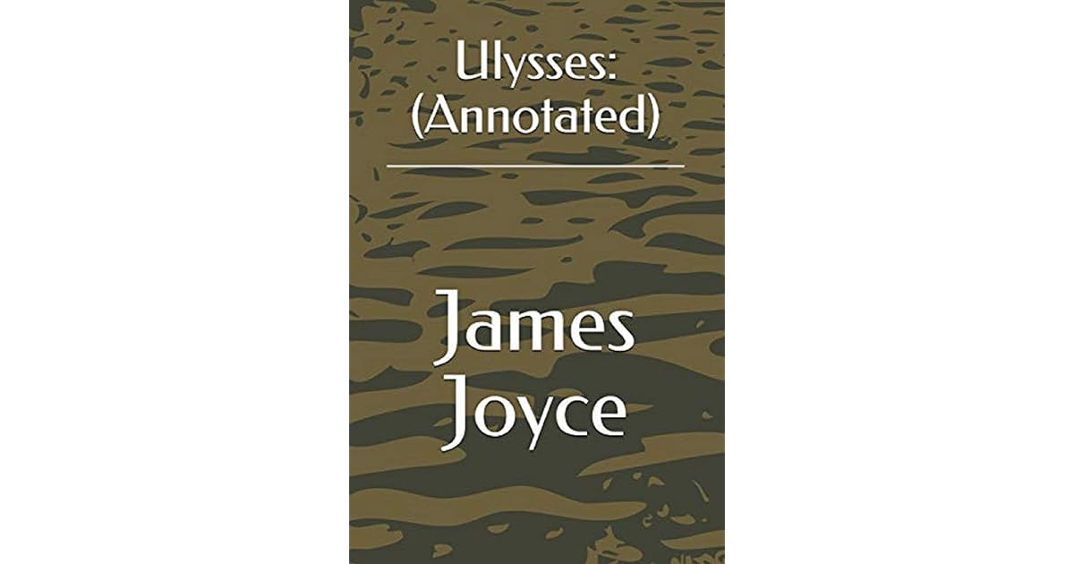Ulysses annotated by Joyce James
