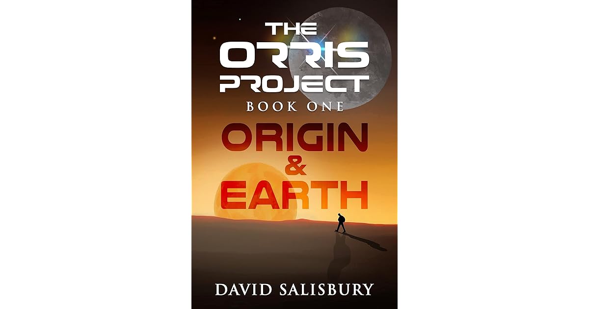Book giveaway for Origin & Earth (The Orris Project Book 1) by David J ...