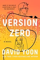 Version Zero by David Yoon