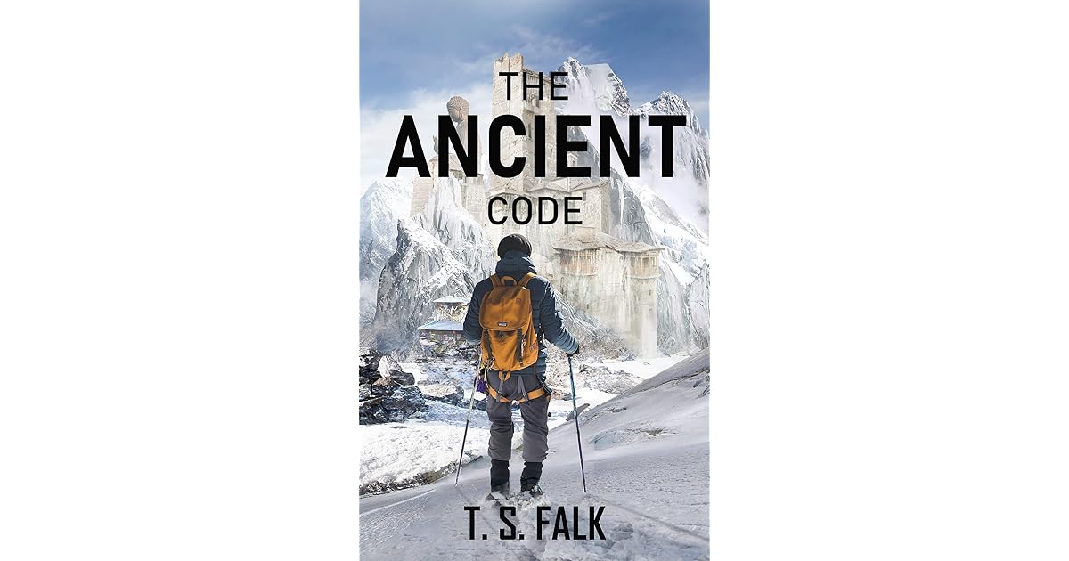THE ANCIENT CODE: A SciFi Adventure by T.S. Falk