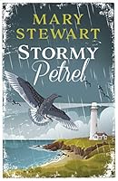The Stormy Petrel by Mary Stewart