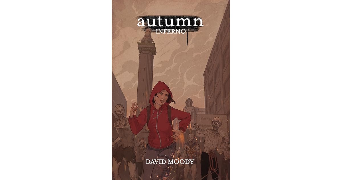 Autumn: Inferno by David Moody
