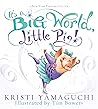 It's a Big World, Little Pig! by Kristi Yamaguchi