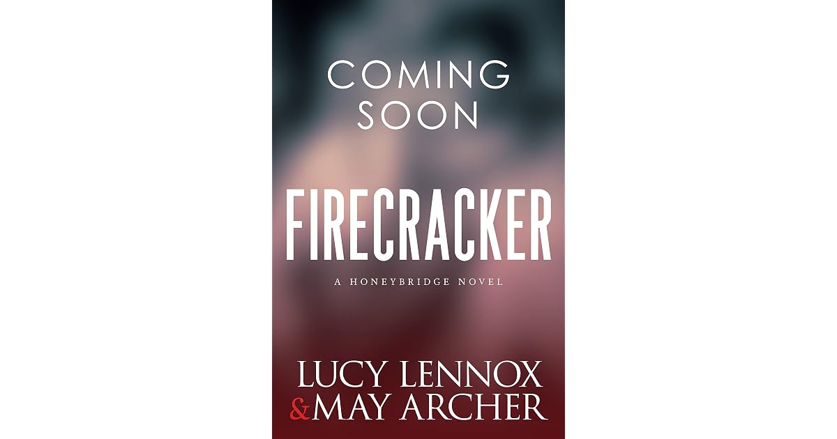 Firecracker (Honeybridge, #1) by Lucy Lennox