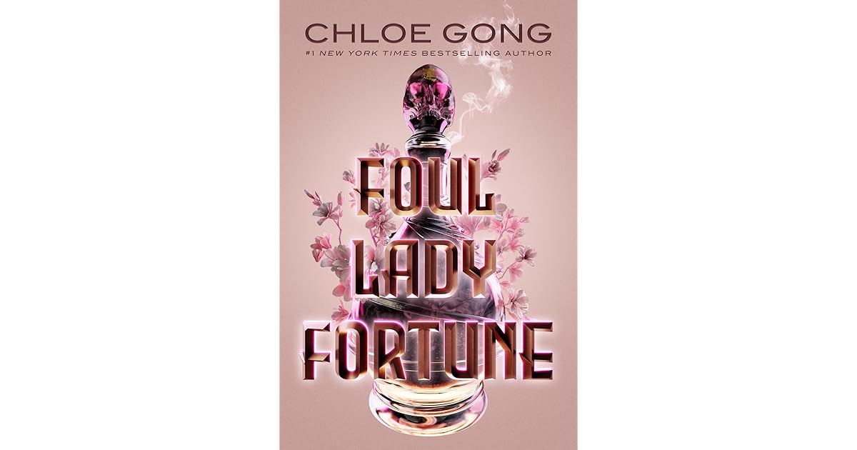 Foul Lady Fortune (Foul Lady Fortune, #1) by Chloe Gong