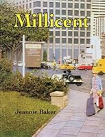 Millicent by Jeannie Baker