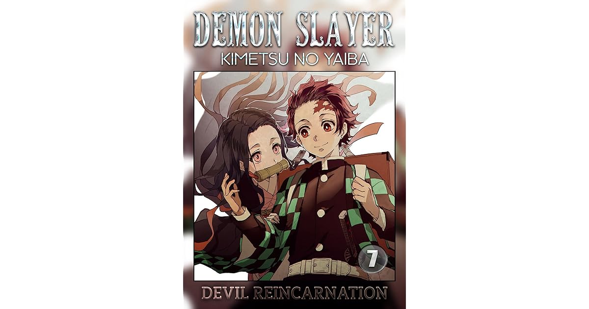 Devil Reincarnation Demon-Slayer 7 by Brian J Lamb