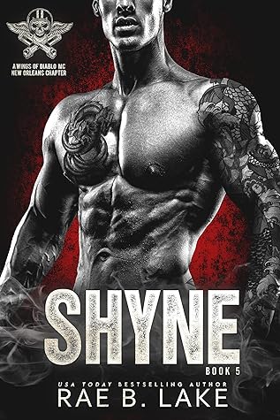 Shyne by Rae B. Lake