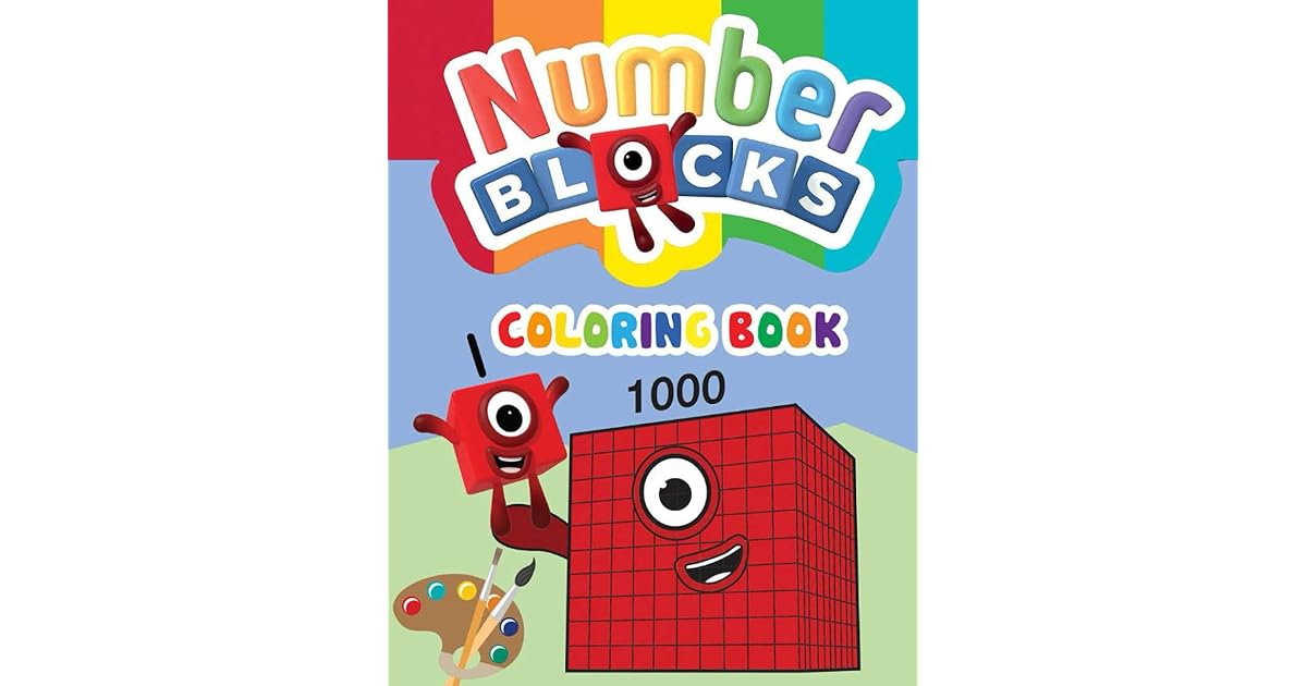 Numberblocks coloring book: Numberblocks 1 to 1000 - High Quality, Fun ...