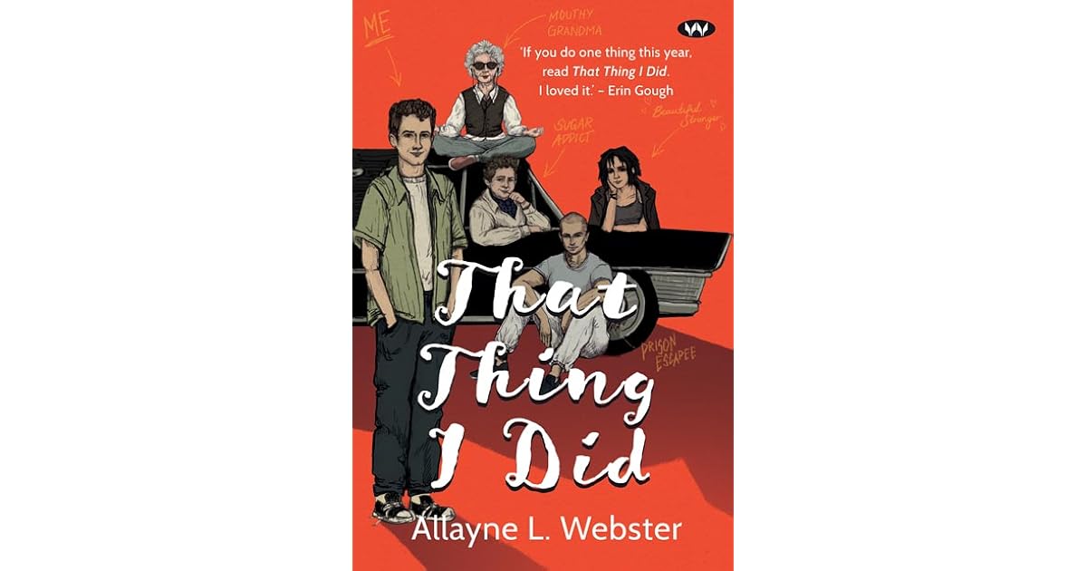 That Thing I Did by Allayne L. Webster