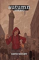 Autumn: Inferno by David Moody