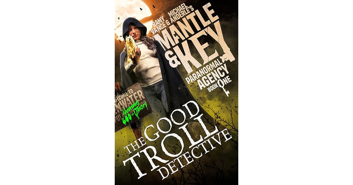 The Good Troll Detective by Ramy Vance