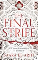 The Final Strife by Saara El-Arifi