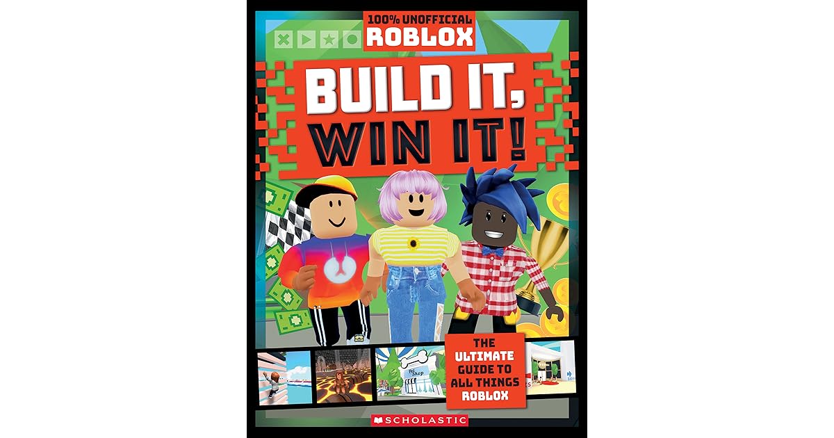 Build It, Win It!: An AFK Book (ROBLOX) by Scholastic Inc.